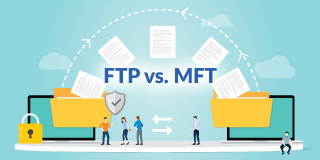 The Difference Between FTP and MFT | GoAnywhere MFT