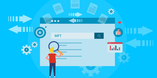 How to Evaluate MFT Vendors | GoAnywhere MFT